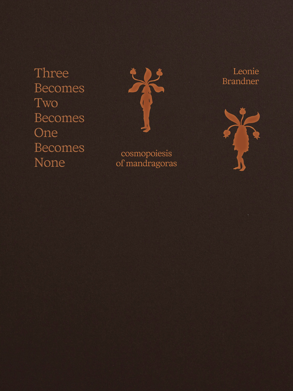 Three Becomes Two Becomes One Becomes None | Onomatopee